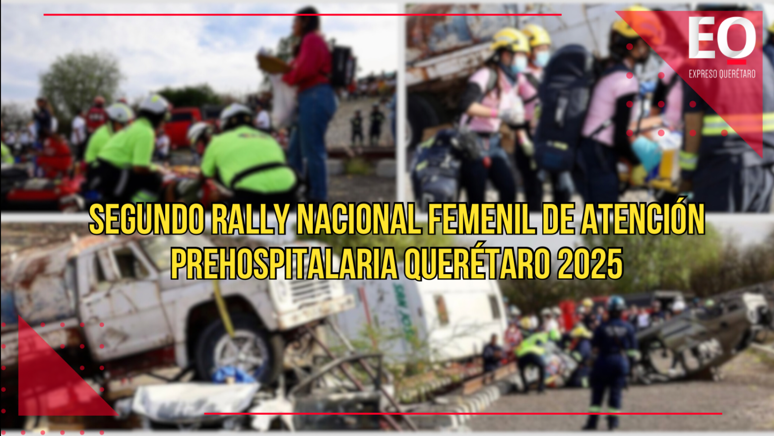 Segundo Rally Nacional Femenil de Atención Prehospitalaria Querétaro ...